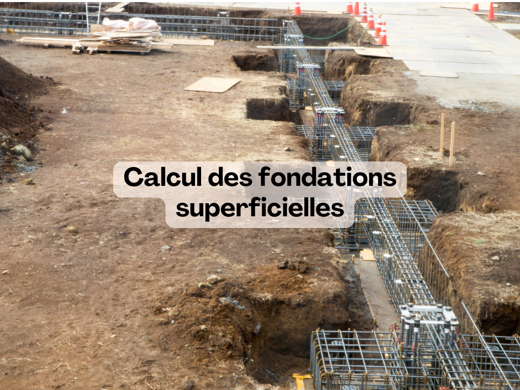 Calcul Des Fondations Superficielles : Guide Complet Pour Les Ingénieurs En Génie Civil Et ...